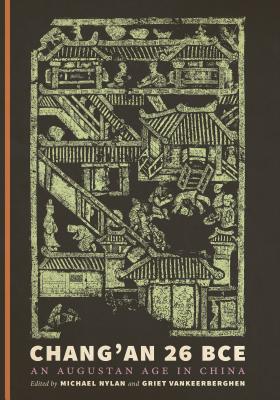 楽天ブックス: Chang'an 26 Bce: An Augustan Age in China - Michael Nylan ...