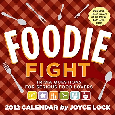 楽天ブックス: Foodie Fight Calendar: Trivia Questions for Serious Food Lovers ...