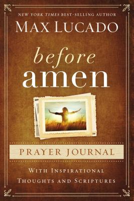 楽天ブックス: Before Amen Prayer Journal: With Inspirational Thoughts and ...