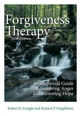 楽天ブックス: Forgiveness Therapy: An Empirical Guide for Resolving Anger and ...