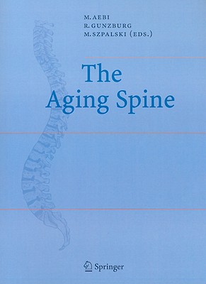 楽天ブックス: The Aging Spine - Max Aebi - 9783540244080 : 洋書