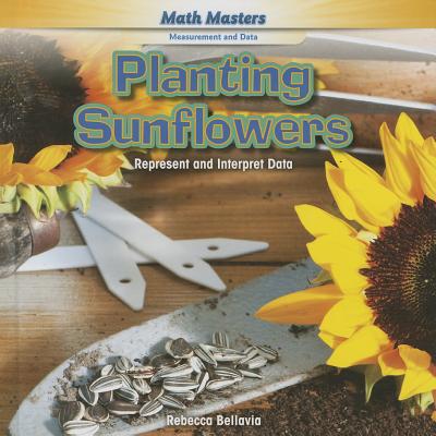 楽天ブックス: Planting Sunflowers: Represent and Interpret Data - Rebecca ...