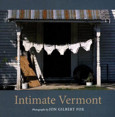 楽天ブックス: Intimate Vermont - Jon Gilbert Fox - 9781584654087 : 洋書
