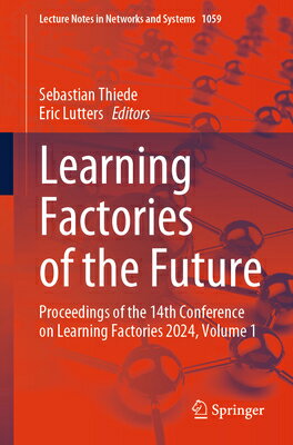 楽天ブックス: Learning Factories of the Future: Proceedings of the 14th ...
