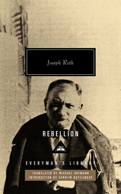 楽天ブックス: Rebellion: Introduction by Carolin Duttlinger - Joseph Roth ...