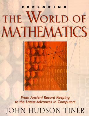 楽天ブックス: Exploring the World of Mathematics - John Hudson Tiner ...