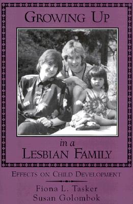 楽天ブックス: Growing Up in a Lesbian Family: Effects on Child Development ...