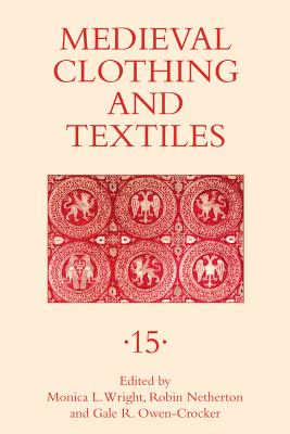 楽天ブックス: Medieval Clothing and Textiles 15 - Robin Netherton ...
