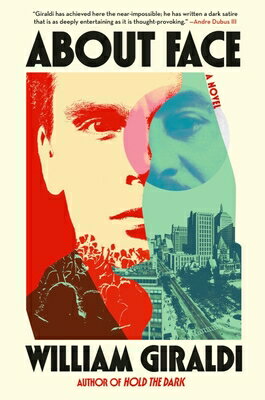 楽天ブックス: About Face - William Giraldi - 9781324094128 : 洋書