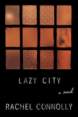 楽天ブックス: Lazy City - Rachel Connolly - 9781324094135 : 洋書