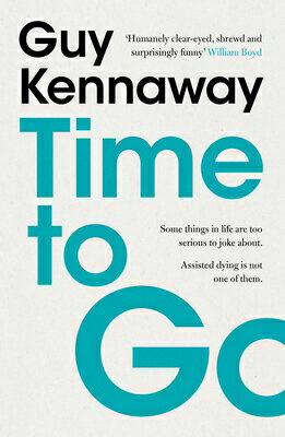 楽天ブックス: Time to Go - Guy Kennaway - 9781912914135 : 洋書