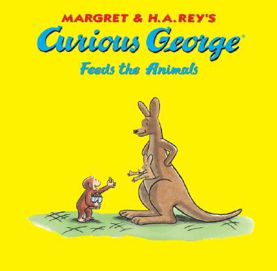 楽天ブックス: Curious George Feeds the Animals - H. A. Rey - 9781599614137 : 洋書