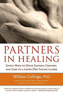 楽天ブックス: Partners in Healing: Simple Ways to Offer Support, Comfort, and ...