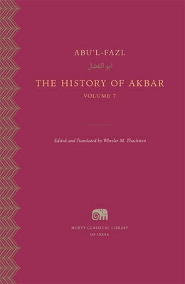 楽天ブックス: The History of Akbar - Abu'l-Fazl - 9780674244160 : 洋書