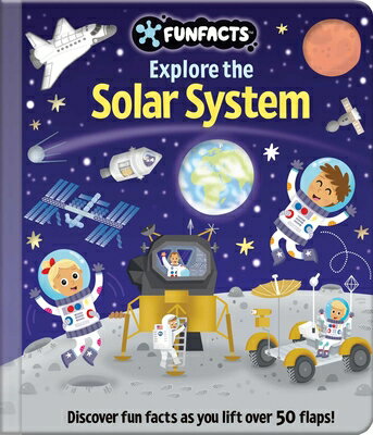 楽天ブックス: Explore the Solar System: Lift-The-Flap Book: Board Book with ...