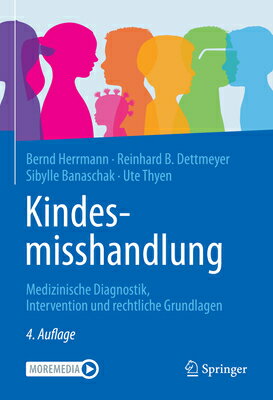 楽天ブックス: Kindesmisshandlung: Medizinische Diagnostik, Intervention Und ...