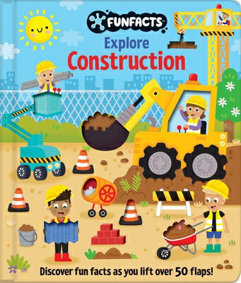 楽天ブックス: Explore Construction: Lift-The-Flap Book: Board Book with Over ...