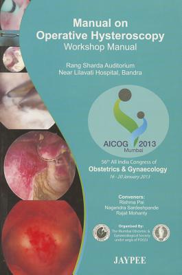 楽天ブックス: Manual on Operative Hysteroscopy: Workshop Manual - Hrishikesh ...