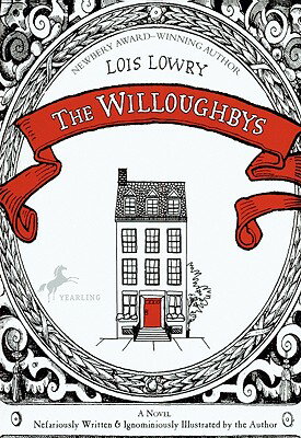 楽天ブックス: The Willoughbys - Lois Lowry - 9780606144179 : 洋書