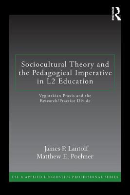 楽天ブックス: Sociocultural Theory and the Pedagogical Imperative in L2 ...