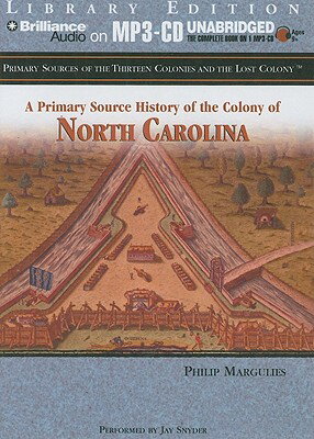 楽天ブックス: A Primary Source History of the Colony of North Carolina ...