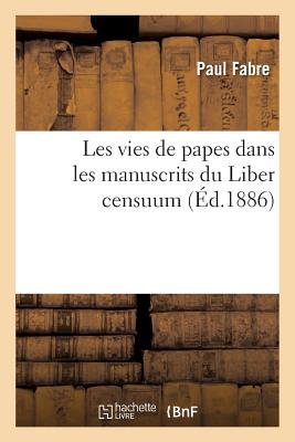 楽天ブックス: Les Vies de Papes Dans Les Manuscrits Du Liber Censuum - Paul ...