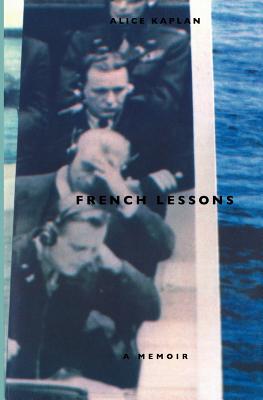 楽天ブックス: French Lessons: A Memoir - Alice Kaplan - 9780226424194 : 洋書