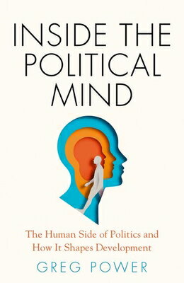 楽天ブックス: Inside the Political Mind: The Human Side of Politics and How ...