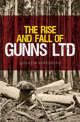 楽天ブックス: The Rise and Fall of Gunns Ltd - Quentin Beresford ...