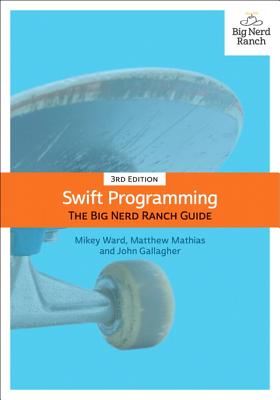 楽天ブックス: Swift Programming: The Big Nerd Ranch Guide - Matthew Mathias - 9780135264201 : 洋書
