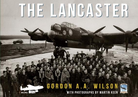 楽天ブックス: The Lancaster - Gordon A. a. Wilson - 9781445634203 : 洋書