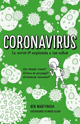 楽天ブックス: Coronavirus (Spanish Edition) - Ben Martynoga - 9788418054211 : 洋書