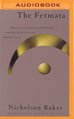 楽天ブックス: The Fermata - Nicholson Baker - 9781531884215 : 洋書