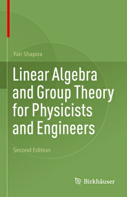 楽天ブックス: Linear Algebra and Group Theory for Physicists and Engineers ...
