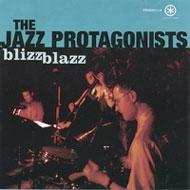 楽天ブックス: 【輸入盤】Blizz Blazz - Jazz Protagonists - 0733792474222 : CD