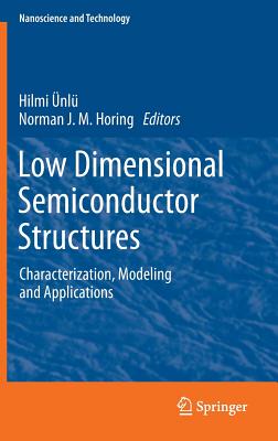 楽天ブックス: Low Dimensional Semiconductor Structures: Characterization ...