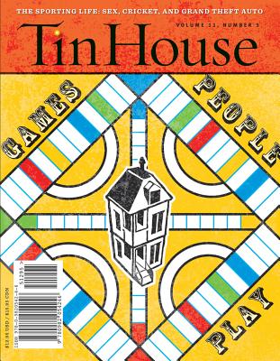 楽天ブックス: Tin House Magazine: Games People Play: Vol. 11, No. 3 - Win ...