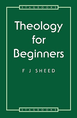 楽天ブックス: Theology for Beginners - Frank J. Sheed - 9780722074251 : 洋書