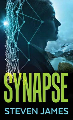 楽天ブックス: Synapse - Steven James - 9781643584263 : 洋書