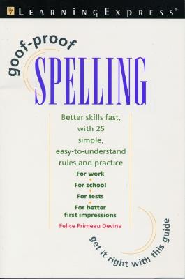 楽天ブックス: Goof-Proof Spelling - Felice Primeau Devine - 9781576854266 : 洋書