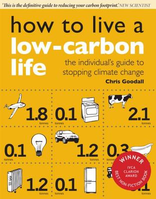 楽天ブックス: How to Live a Low-Carbon Life: The Individual's Guide to ...