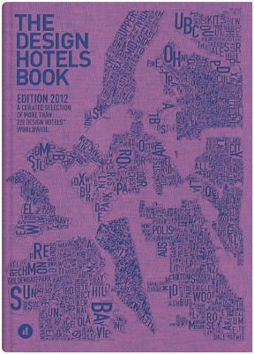 楽天ブックス: The Design Hotels Book: A Curated Collection of 220 Design ...