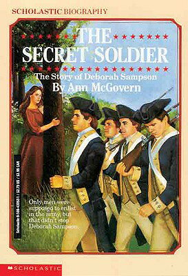 楽天ブックス: Secret Soldier: The Story of Deborah Sampson - Ann McGovern ...