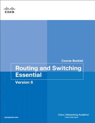 楽天ブックス: Routing and Switching Essentials V6 Course Booklet - Cisco Networking Academy ...