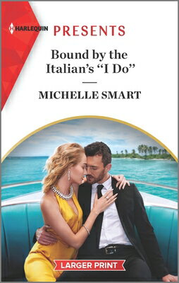 楽天ブックス: Bound by the Italian's ''i Do'' - Michelle Smart ...