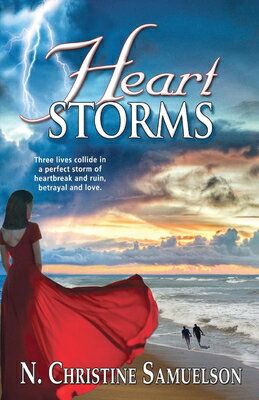 楽天ブックス: Heart Storms: Volume 1 - N. Christine Samuelson - 9781543974294 ...