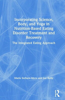 楽天ブックス: Incorporating Science, Body, and Yoga in Nutrition-Based Eating ...