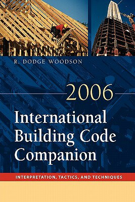 楽天ブックス: 2006 International Building Code Companion: Interpretation, Tactics and Techniques - R ...