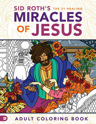 楽天ブックス: Sid Roth's the 31 Healing Miracles of Jesus: Based on the ...