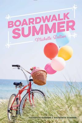 楽天ブックス: Boardwalk Summer: Fifteenth Summer; Sixteenth Summer - Michelle ...
